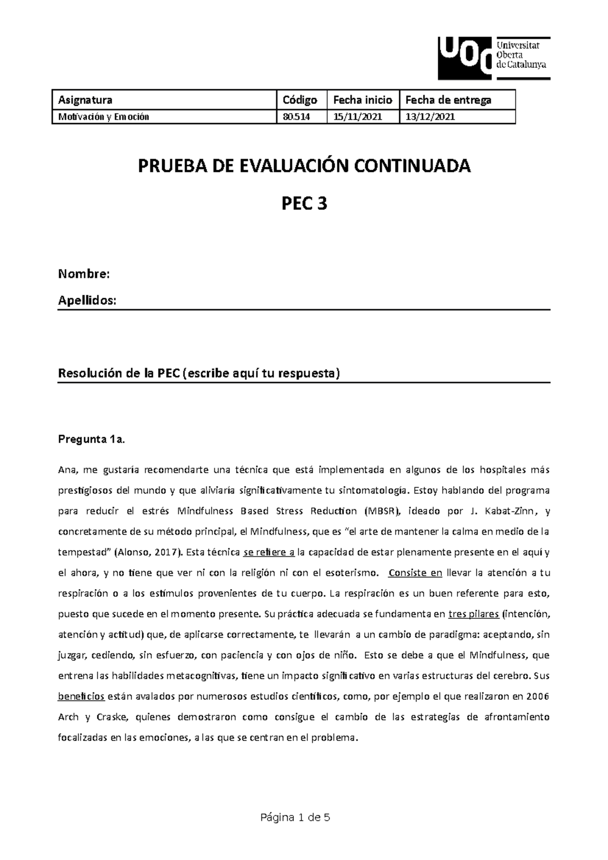 PEC 3 Plantilla respuestas - Motivación y Emoción 80 15/11/2021 13/12 ...