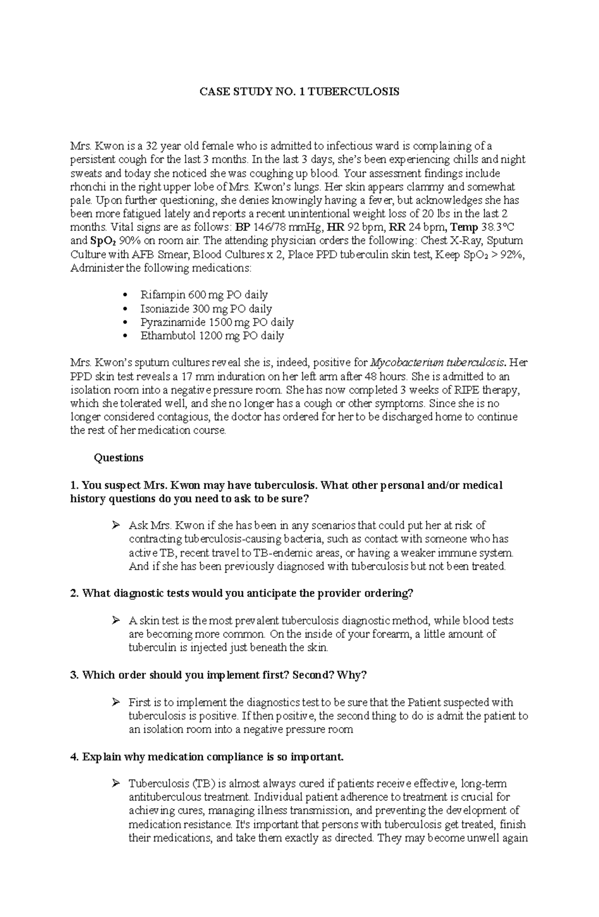 Tubercolosis- Case analysis - CASE STUDY NO. 1 TUBERCULOSIS Mrs. Kwon ...