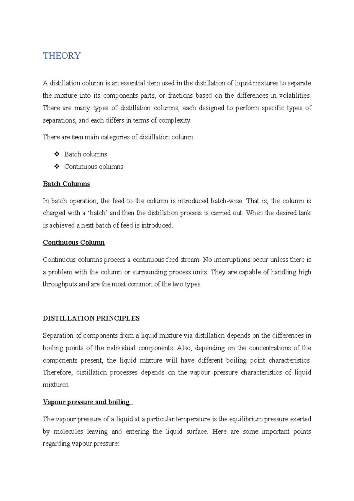 Theory distillaton - THEORY A distillation column is an essential item ...
