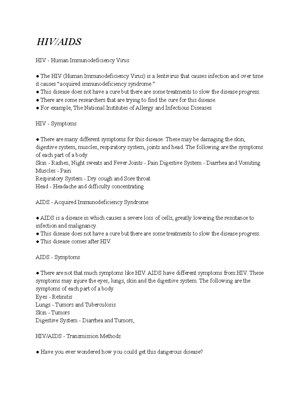 BIO 1100 - HIV and AIDS - HIV/AIDS HIV - Human Immunodeficiency Virus ...