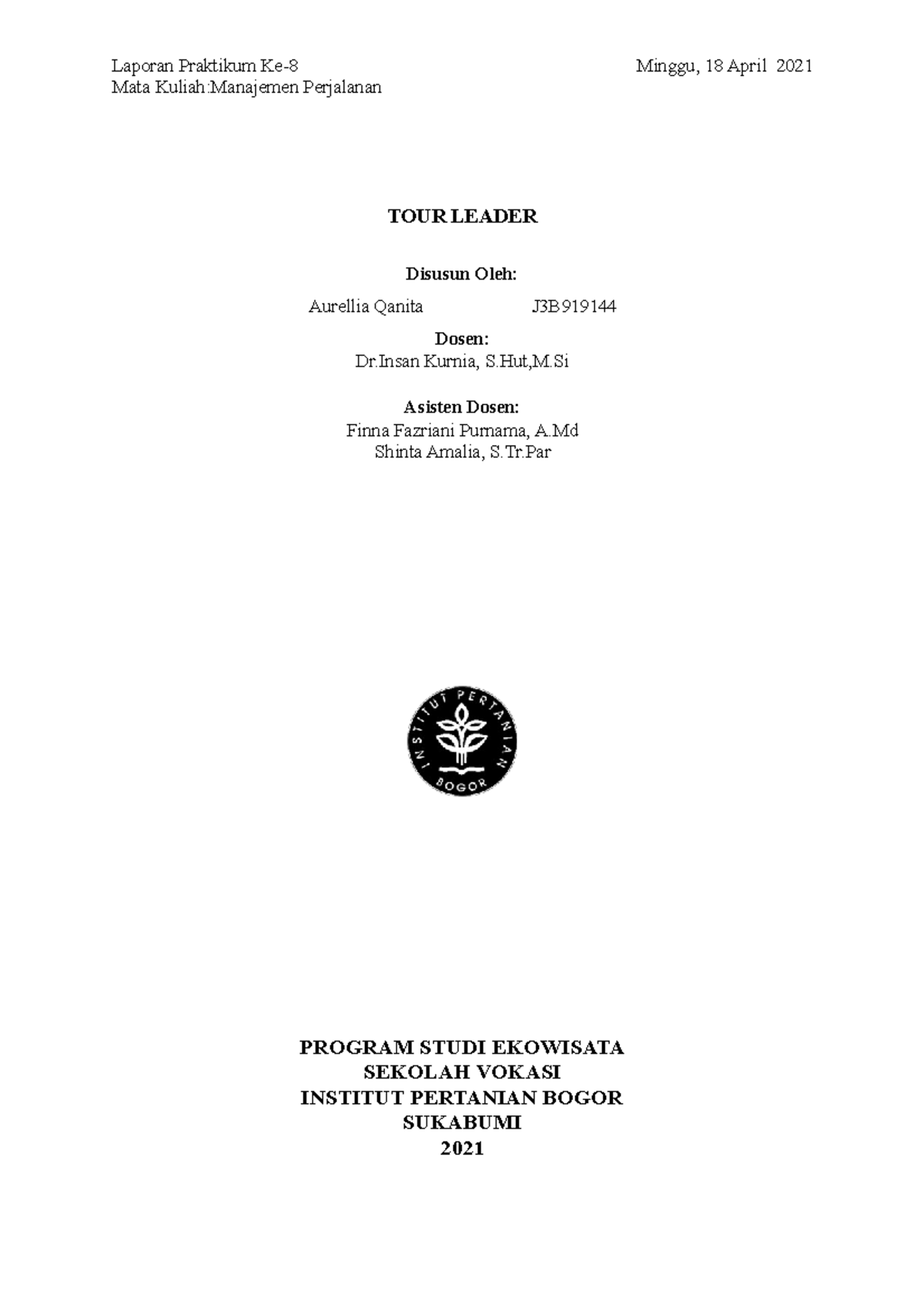 Tour Leader - menjelaskan peran tour leade - Laporan Praktikum Ke-8 ...