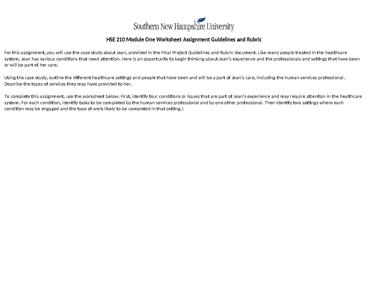HSE 210 Module One Worksheet Assignment Guidelines and Rubric - Like many people treated in the ...