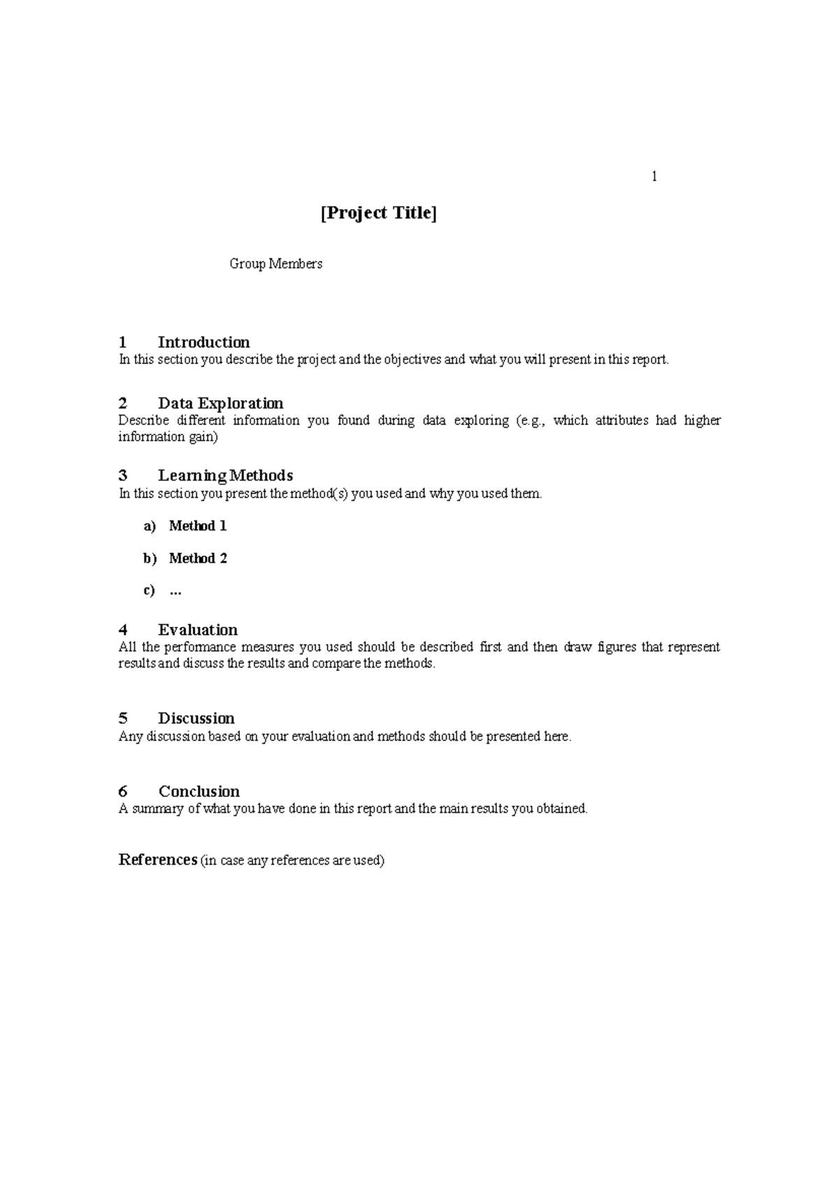 Report Template - Notes - [Project Title] Group Members 1 Introduction ...