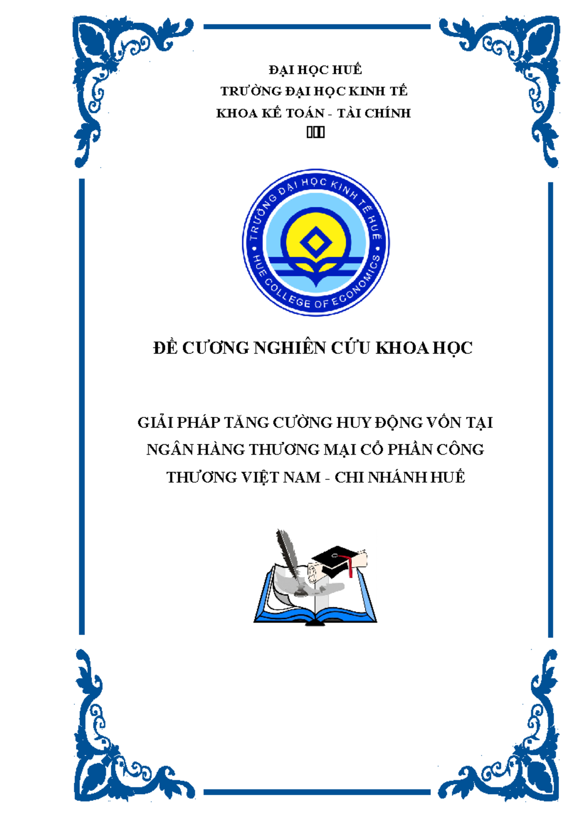De cuong nghien cuu khoa hoc - ĐẠI HỌC HUẾ TRƯỜNG ĐẠI HỌC KINH TẾ KHOA ...