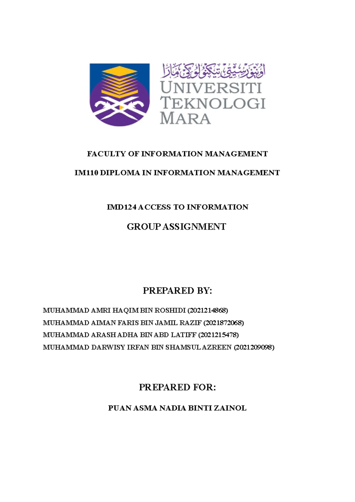 Group Assigment 124 Darwisy Arash Aiman AMRI - FACULTY OF INFORMATION MANAGEMENT IM110 DIPLOMA ...