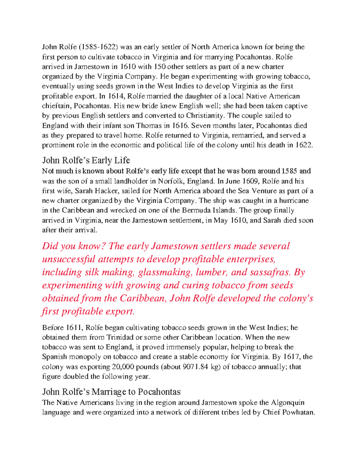 John Rolfe Notes - John Rolfe (1585-1622) was an early settler of North ...