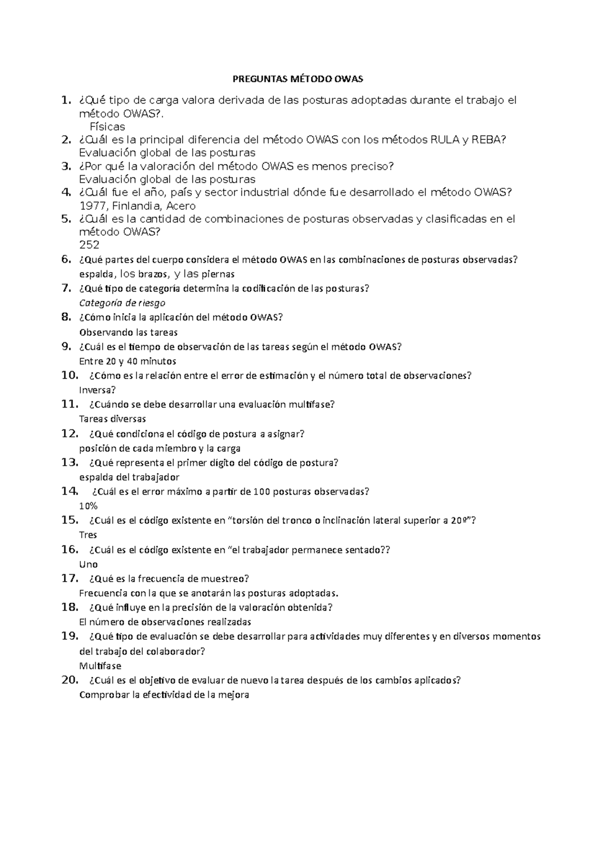 Preguntas Método OWAS - metodo - PREGUNTAS MÉTODO OWAS ¿Qué tipo de carga valora derivada de las ...