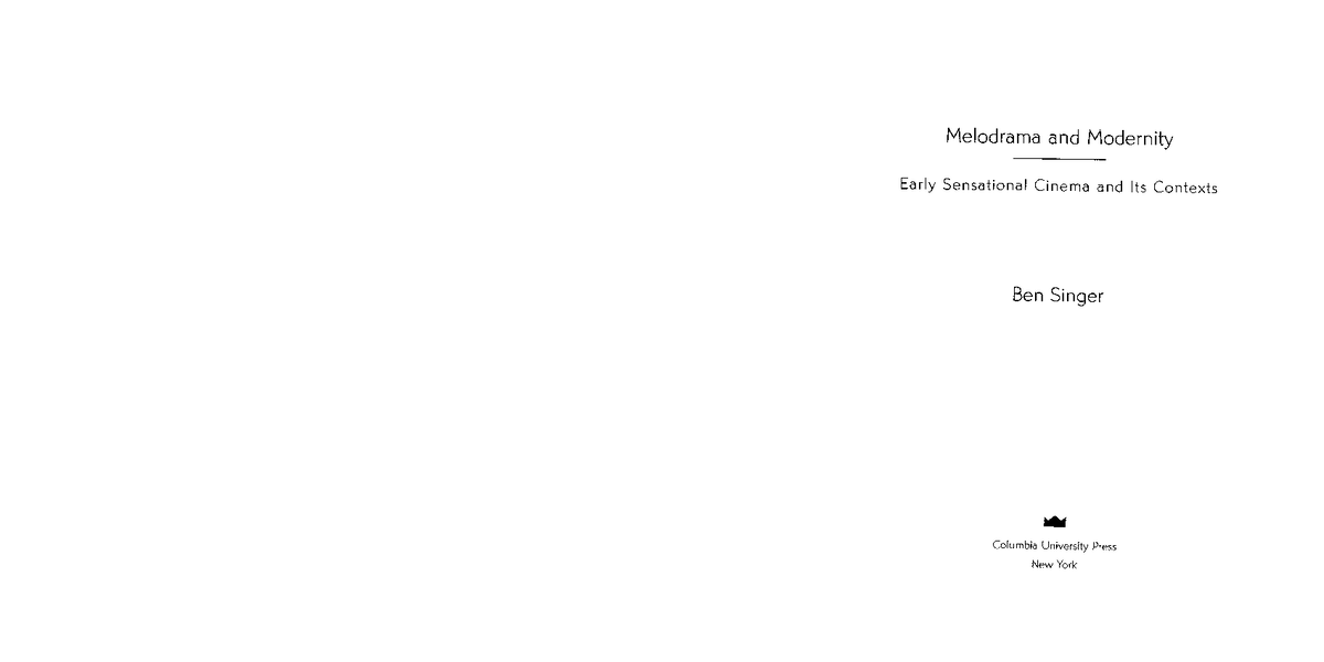 Singer on Modernity - Prof. Mark Williams - Melodrama and Modernity ...