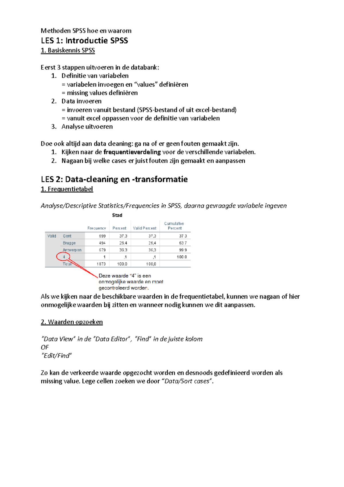 Samenvatting GET - Methoden SPSS hoe en waarom LES 1: Introductie SPSS ...