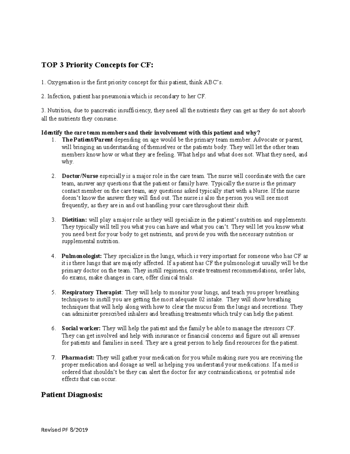 Cystic fibrosis - TOP 3 Priority Concepts for CF: Oxygenation is the first priority concept for ...