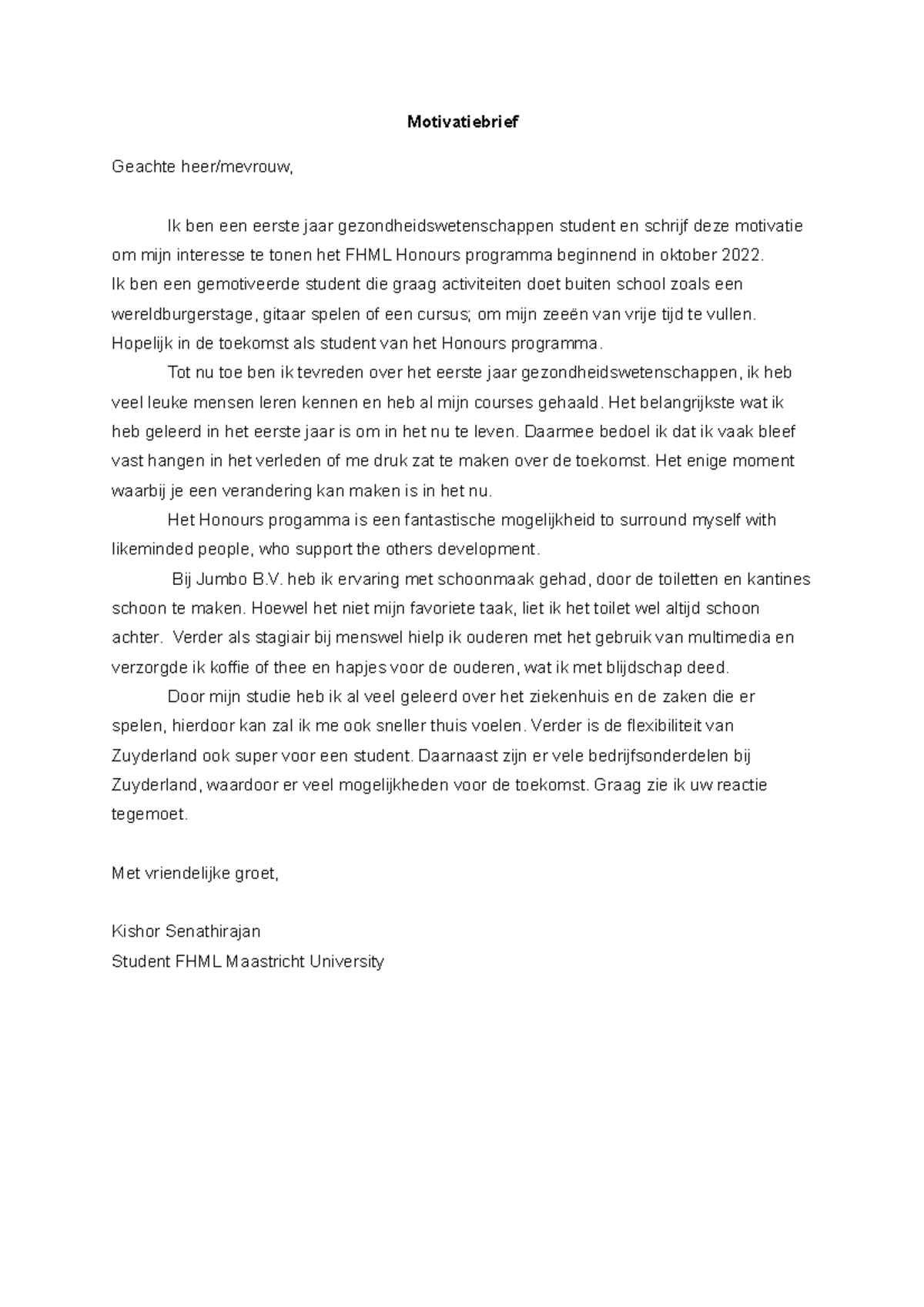 Engels nog Motivatie - Motivatiebrief Geachte heer/mevrouw, Ik ben een ...