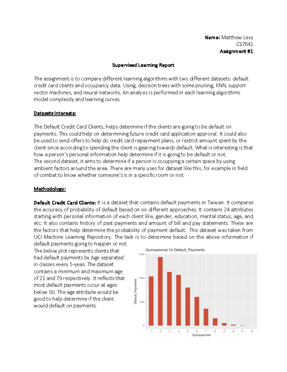 Mlevy 42 analysis.pdf - project 1 - Name: Matthew Levy CS Assignment # Supervised Learning ...