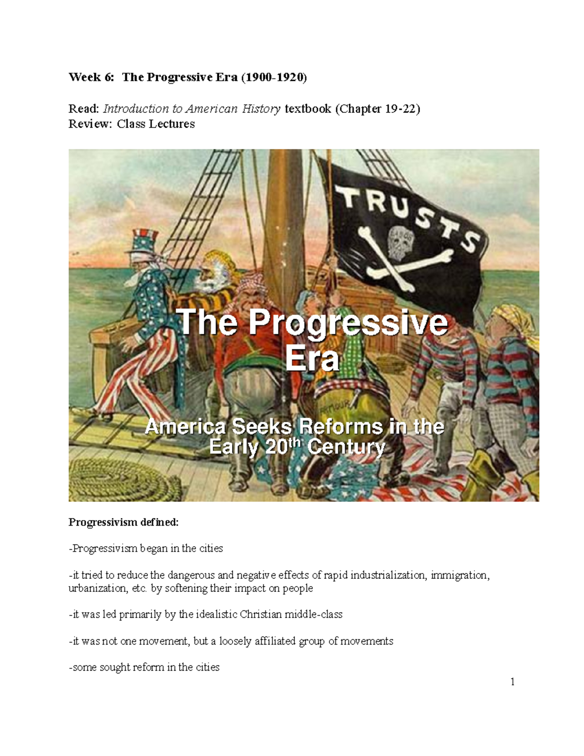 6-The Progressive Era (1900-1920) - Week 6: The Progressive Era (1900-1920) Read: Introduction ...