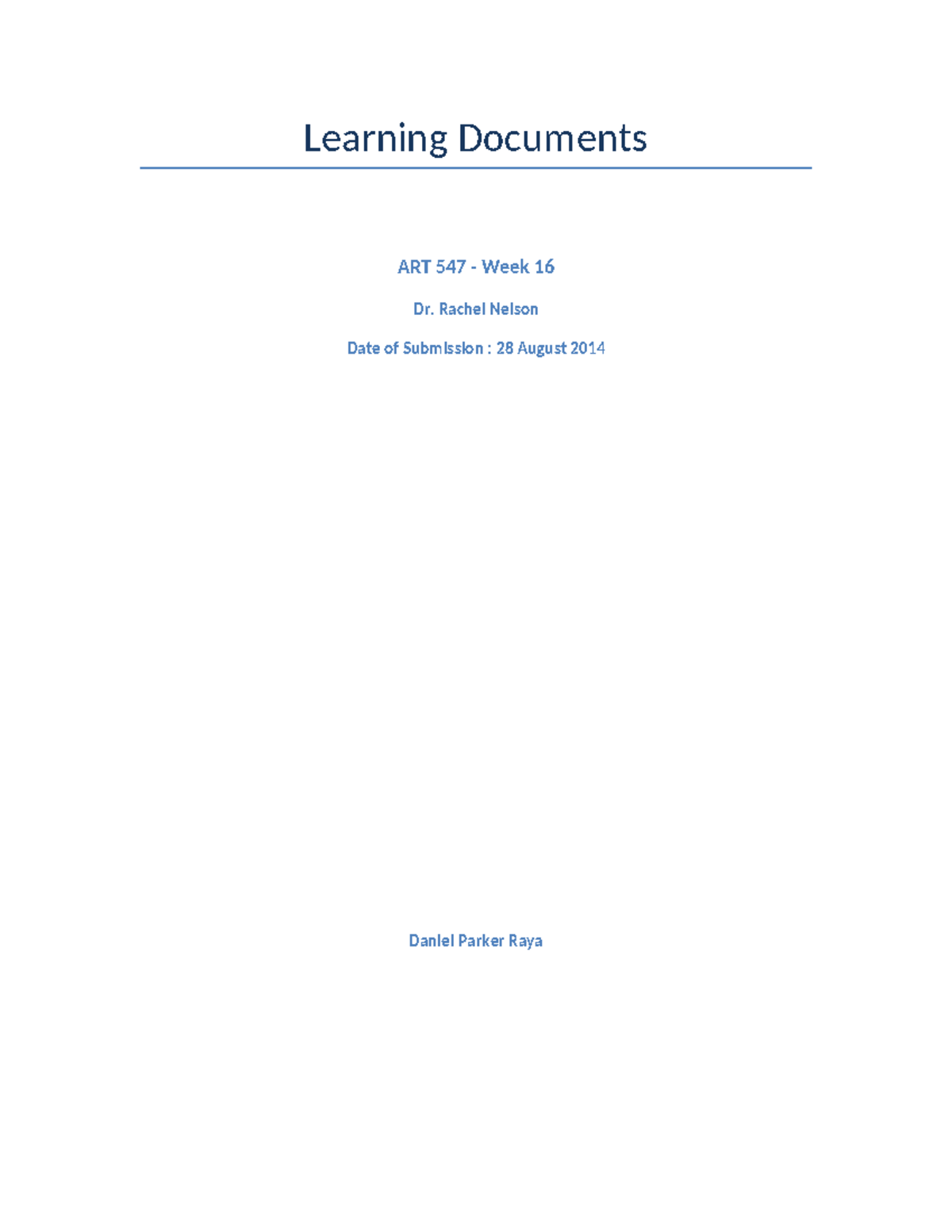 ART-547-Learning Documents - Learning Documents ART 547 - Week 16 Dr ...