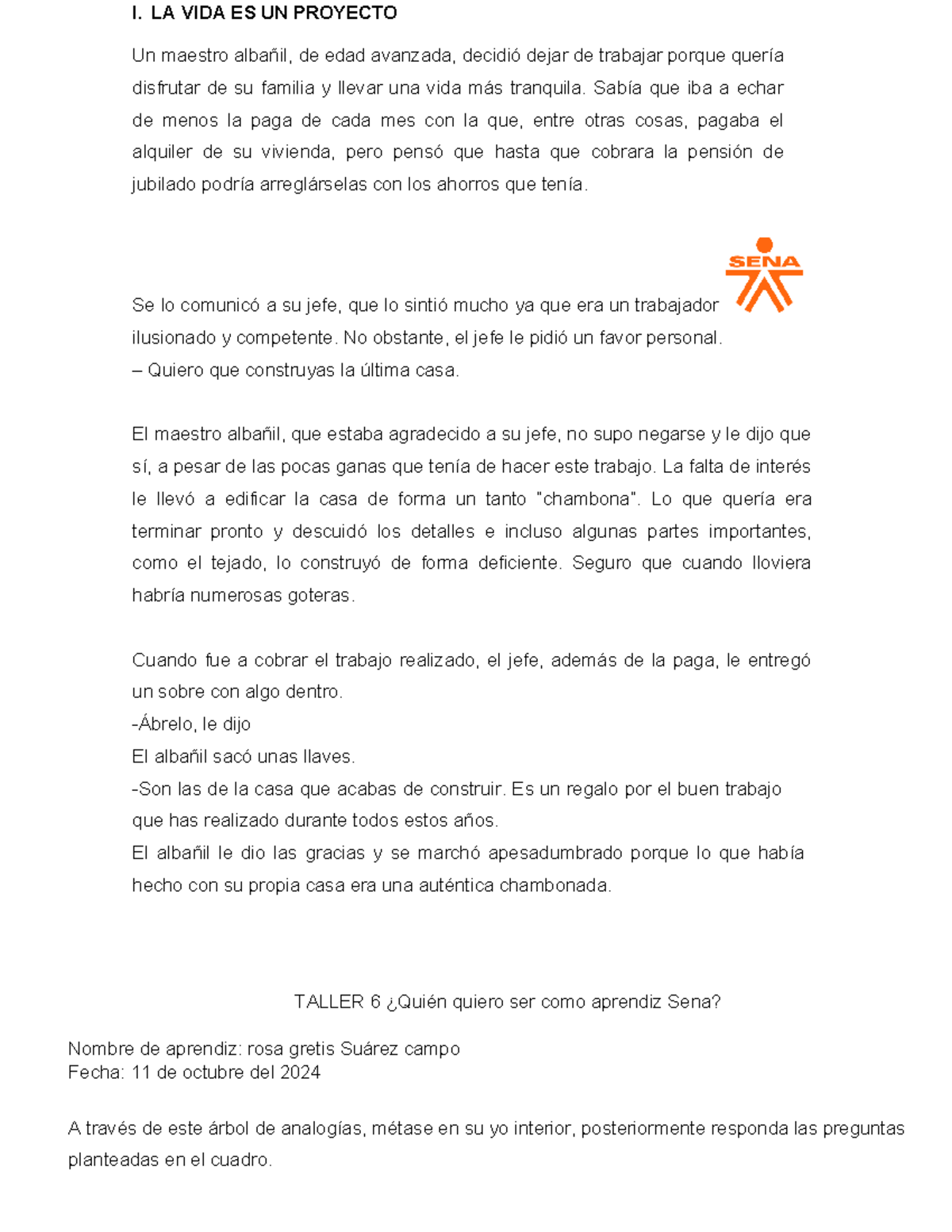 Taller 6 Quien quiero sern como aprendizn SENA - I. LA VIDA ES UN ...