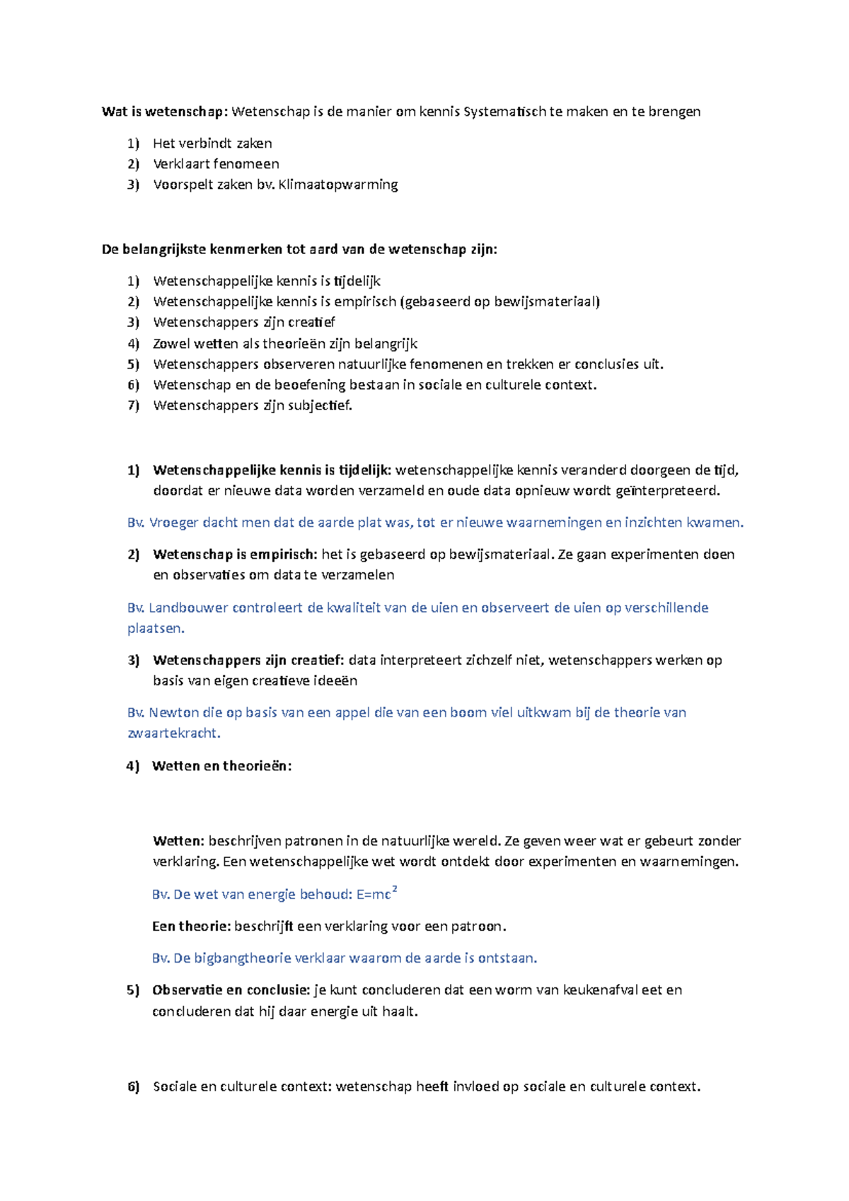 Wat is wetenschap - Klimaatopwarming De belangrijkste kenmerken tot aard van de wetenschap zijn ...