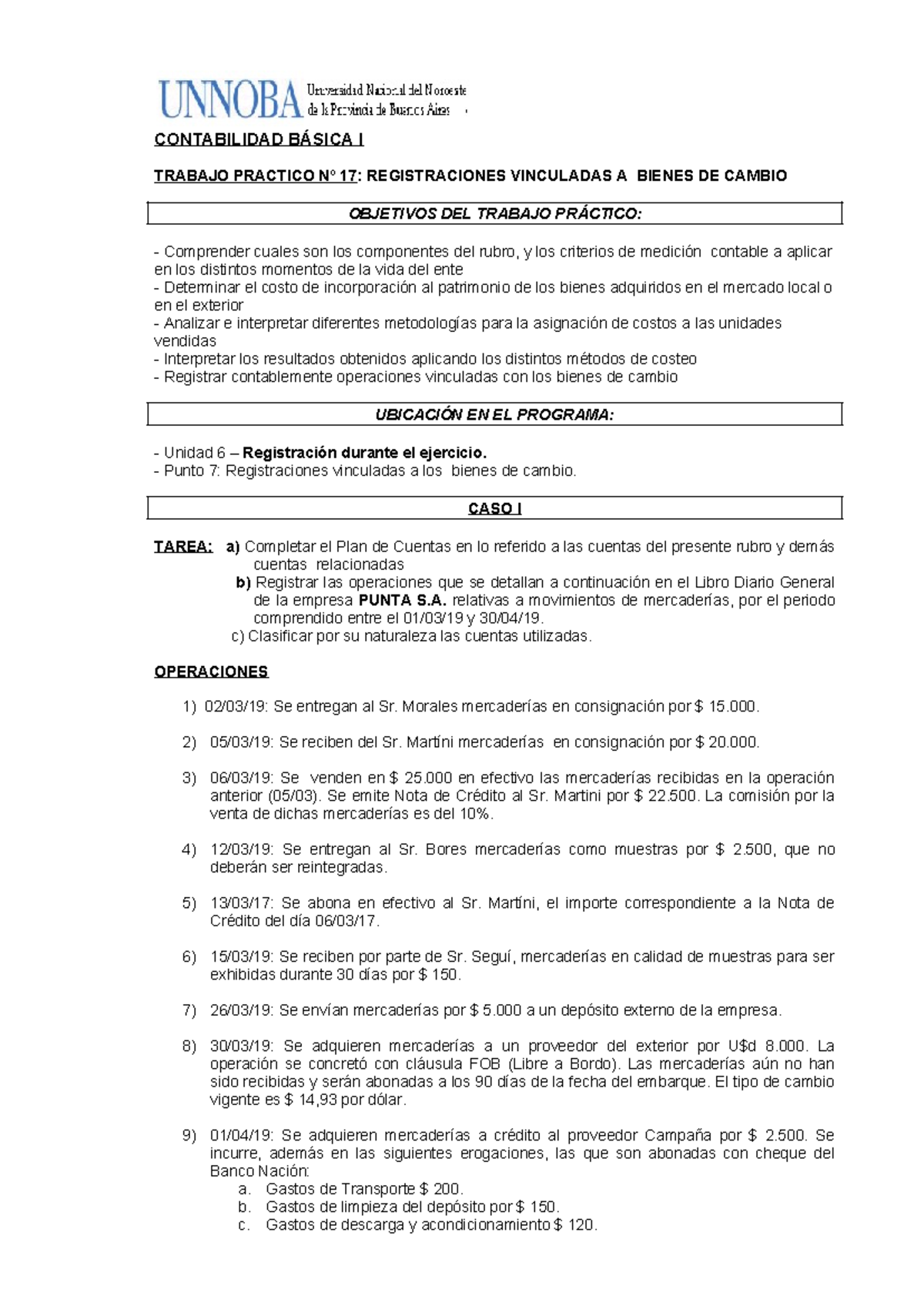 TP Nº 17 Bienes DE Cambio 2019 - CONTABILIDAD BÁSICA I TRABAJO PRACTICO Nº 17: REGISTRACIONES ...