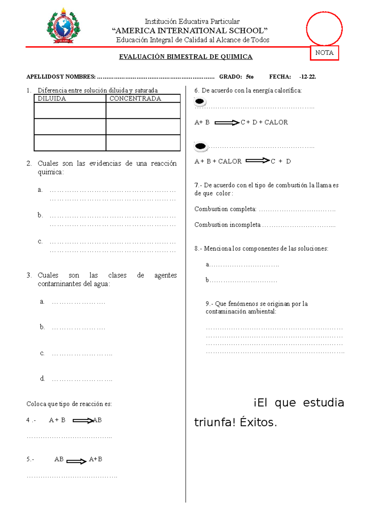 5to- Examen quimica IV BIM - Institución Educativa Particular “AMERICA INTERNATIONAL SCHOOL ...