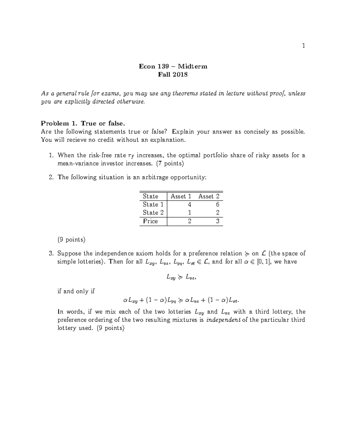 Midterm Fall2018 - Econ 139 – Midterm Fall 2018 As a general rule for exams, you may use any ...