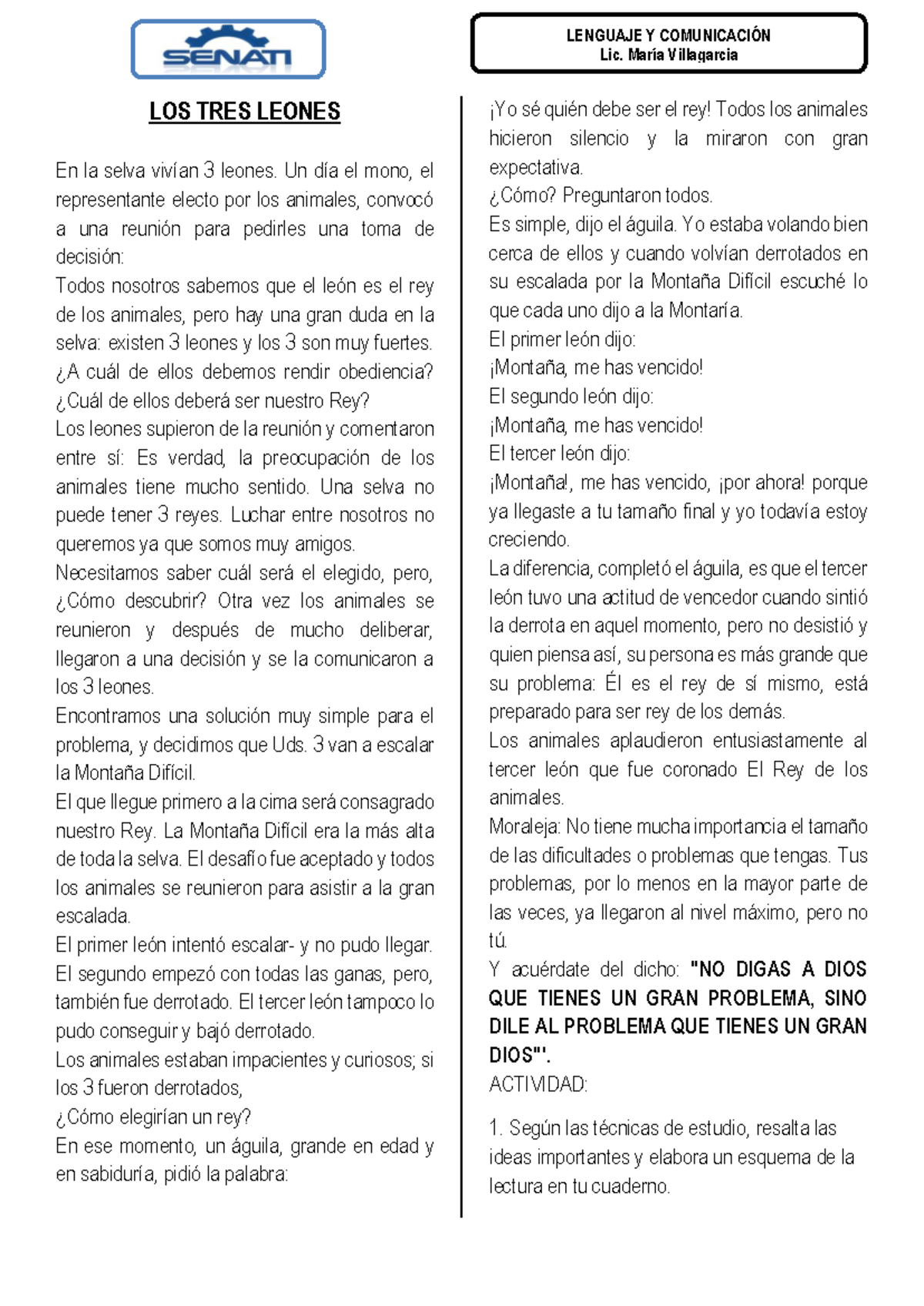 LOS TRES Leones - LENGUAJE Y COMUNICACIÓN Lic. María Villagarcia LOS ...