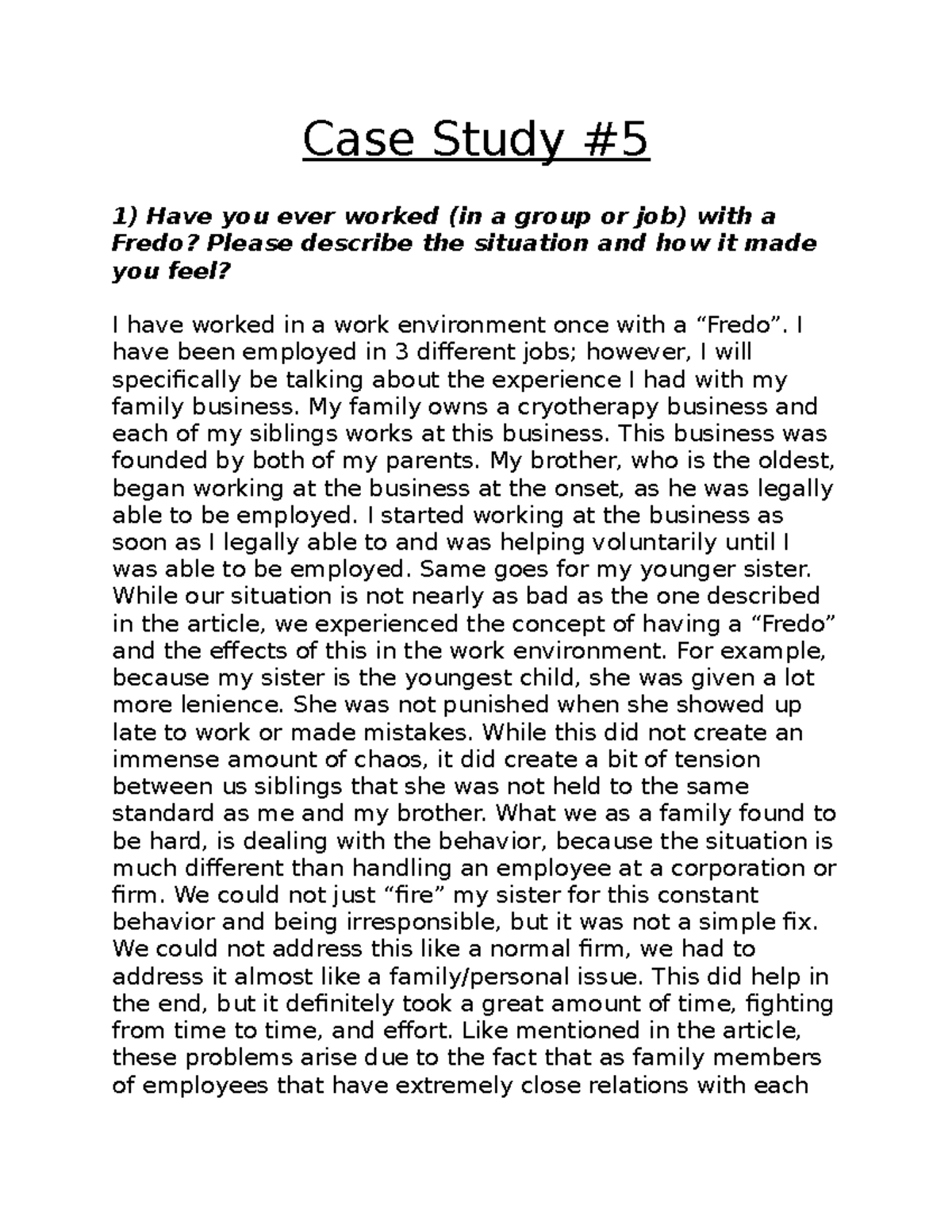 case study 5 document - Case Study Have you ever worked (in a group or job) with a Fredo? Please ...