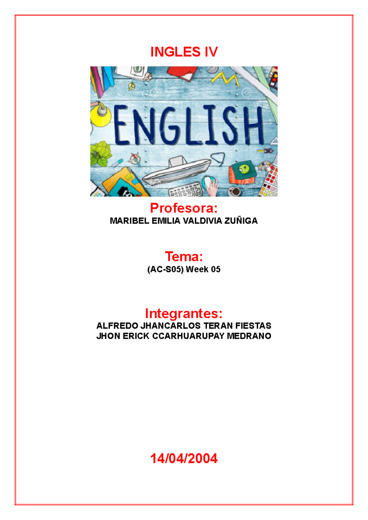 AC-S05 Week 05 Task Assignment Talking about what I am studying TA1 - Ingles IV - INGLES IV ...