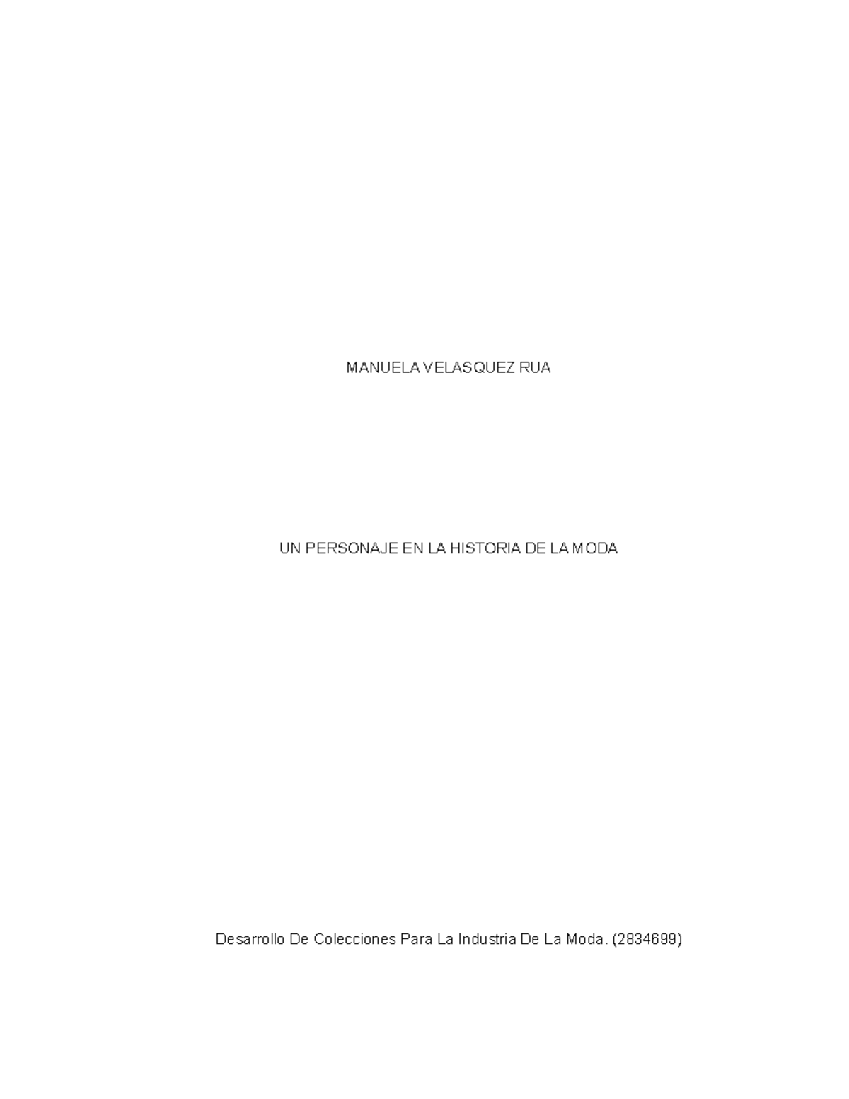 Personaje DE LA Historia DE LA MODA - MANUELA VELASQUEZ RUA UN ...