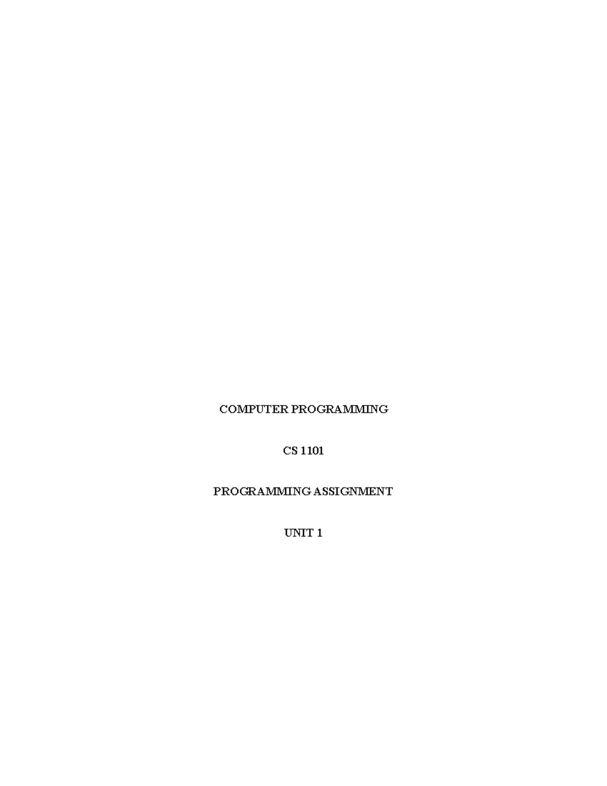Programming Assignment Unit I Computer Programming Cs 1101