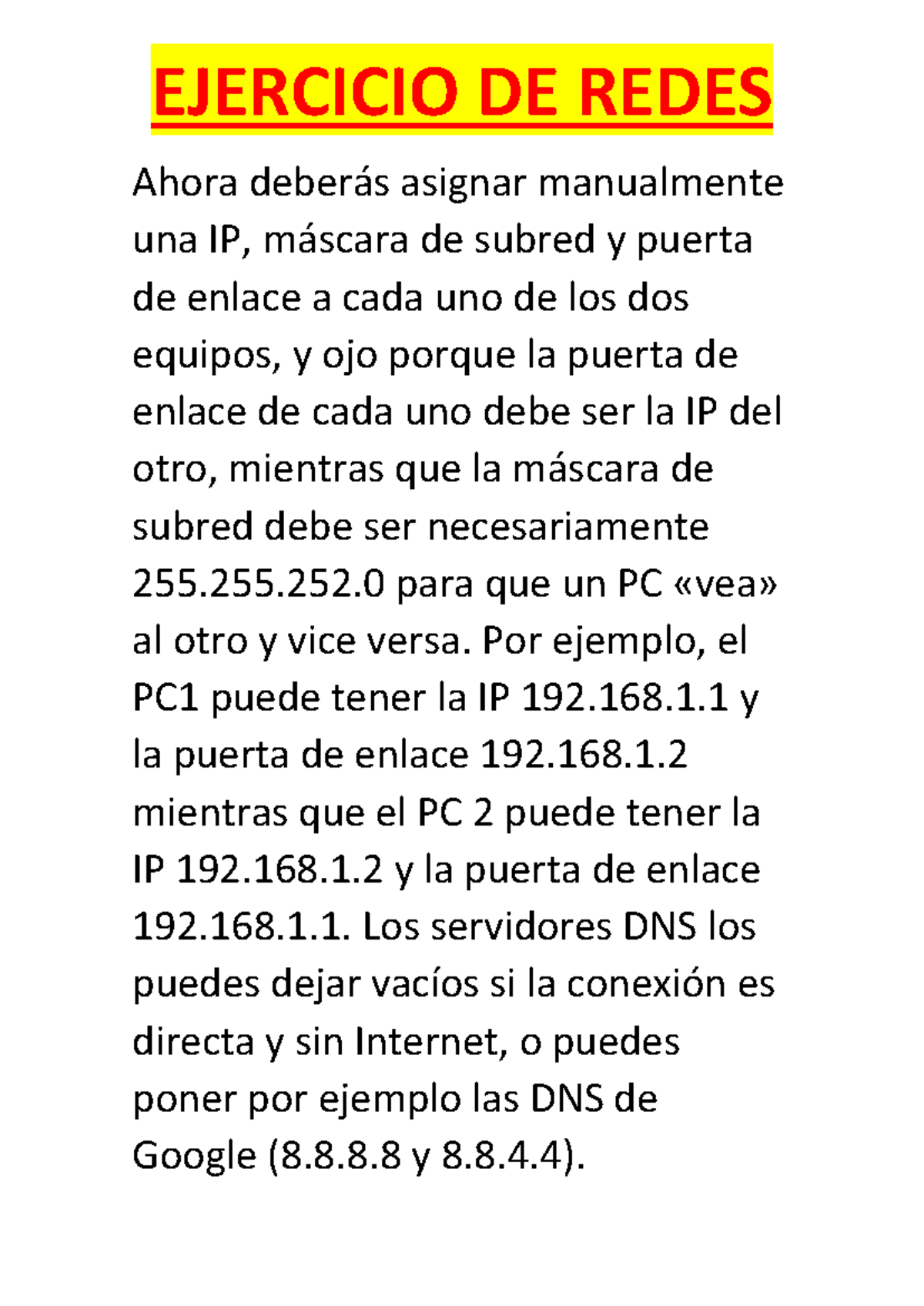 Ejercicio DE Redes - EJERCICIO DE REDES Ahora deberás asignar ...