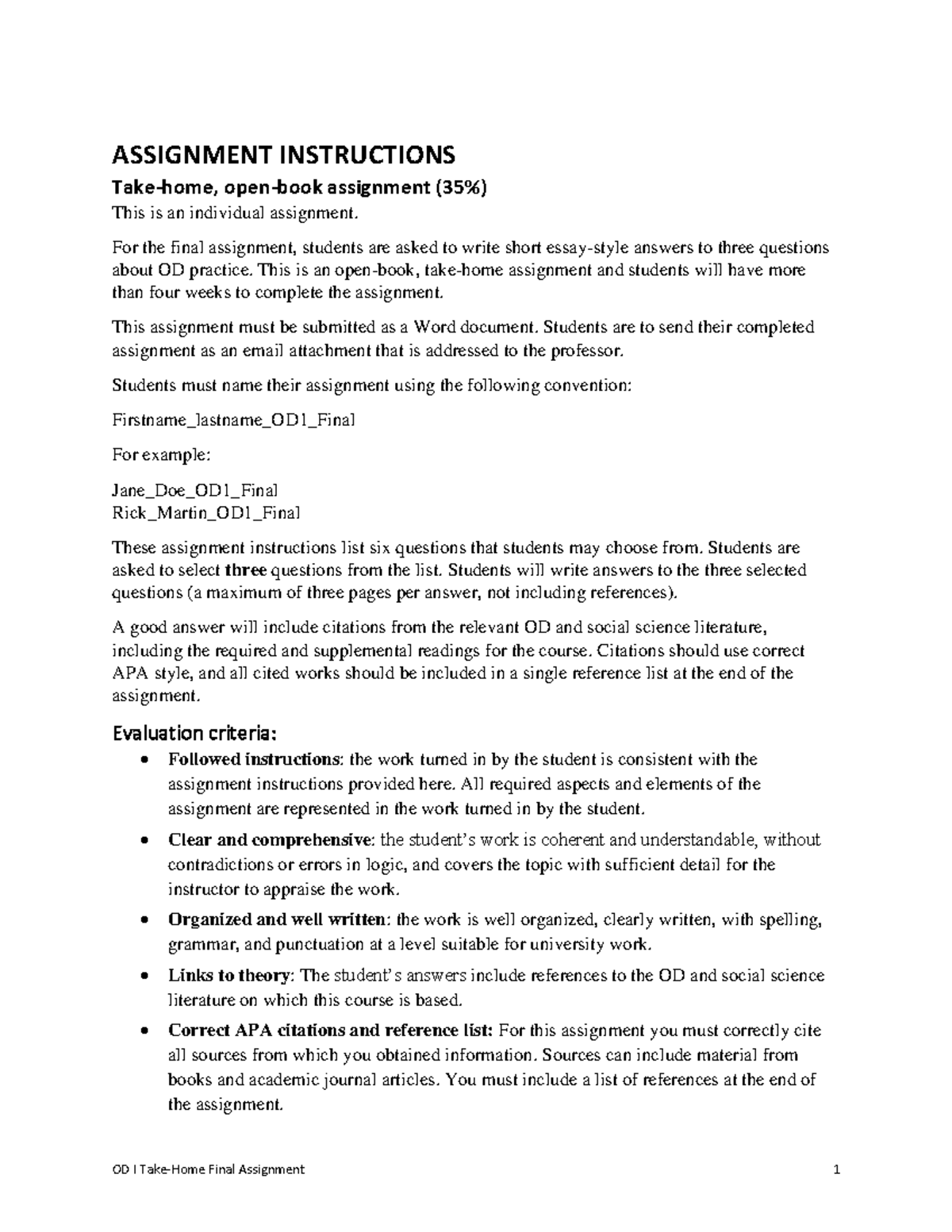 Final assignment - For the final assignment, students are asked to ...