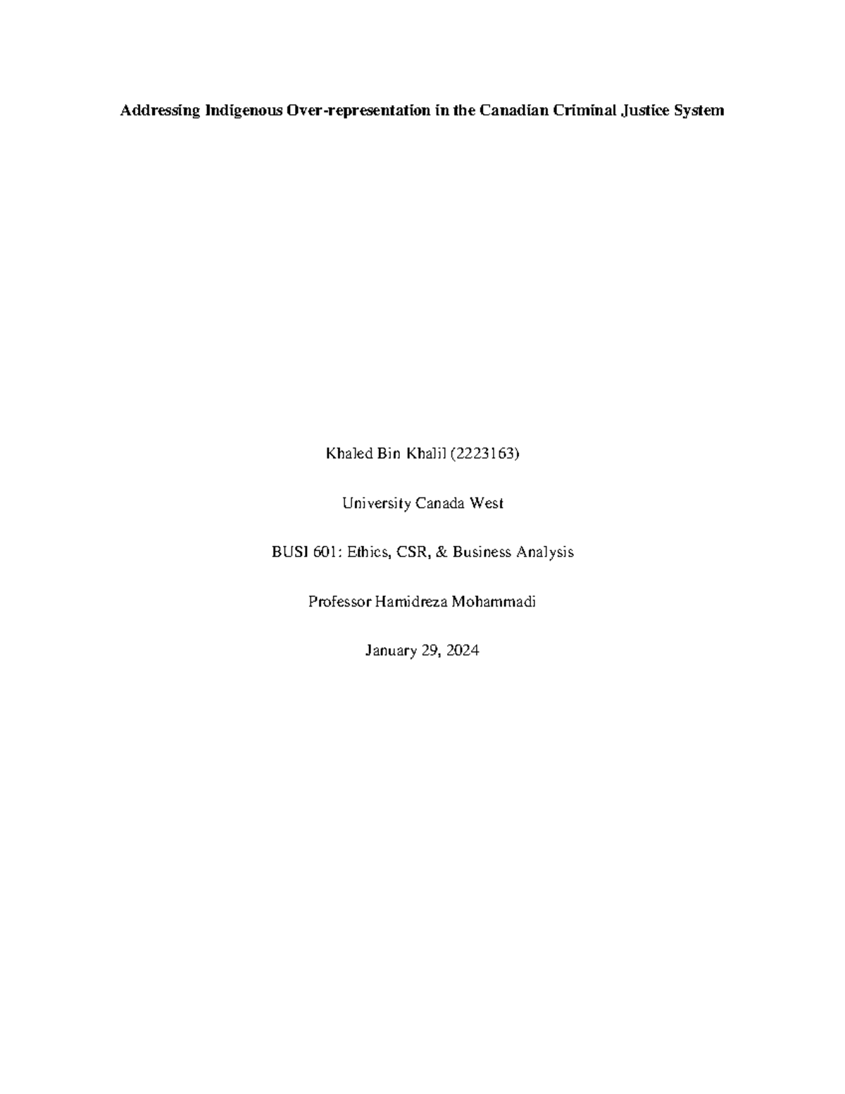 Indigenous understanding assignment - Addressing Indigenous Over-representation in the Canadian ...
