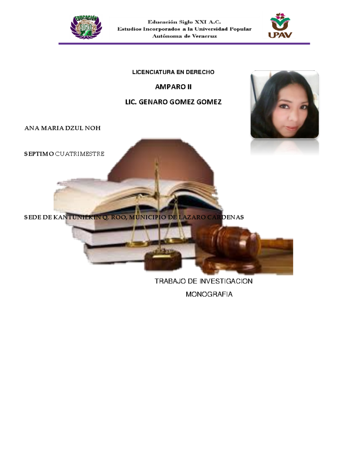 Monografia 3 - Apuntes 2 - LICENCIATURA EN DERECHO AMPARO II LIC ...