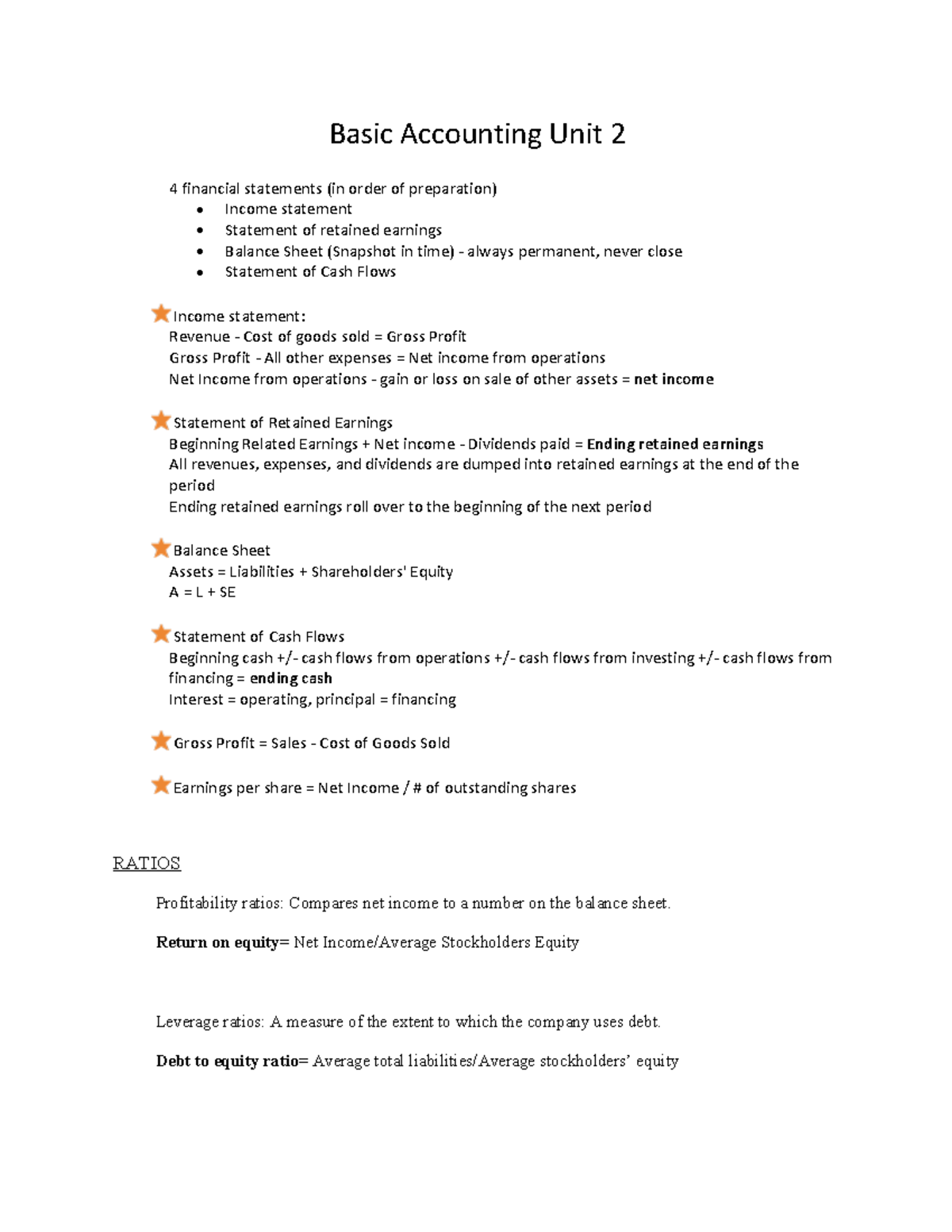 Basic Accounting Unit 2 - Return on equity= Net Income/Average Stockholders Equity Leverage ...