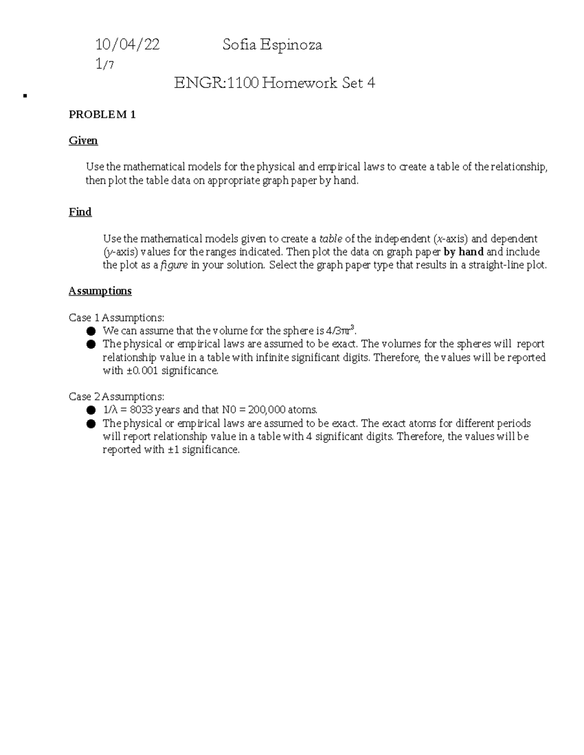 HW4-template-2022 - Homework - 1 / 7 ENGR:1100 Homework Set 4 PROBLEM 1 Given Use the ...