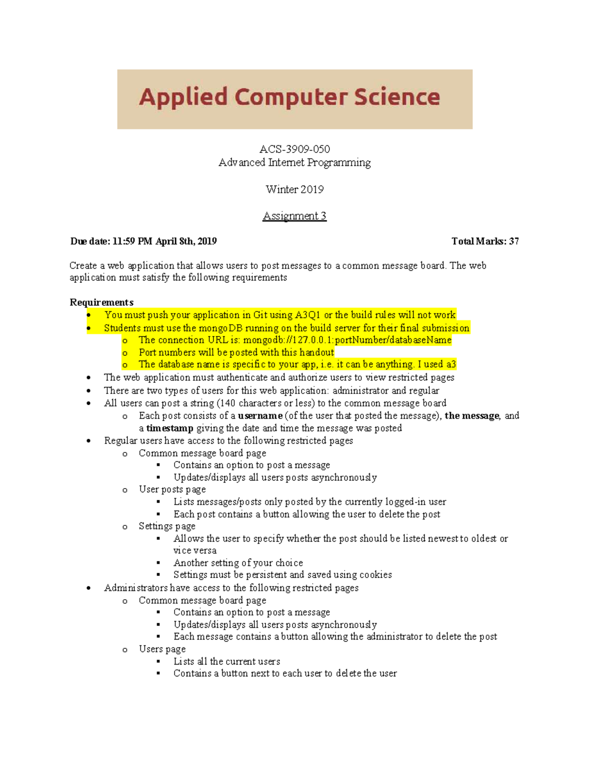 ACS 3909 Assignment 3 - Advanced Internet Programming Winter 2019 ...