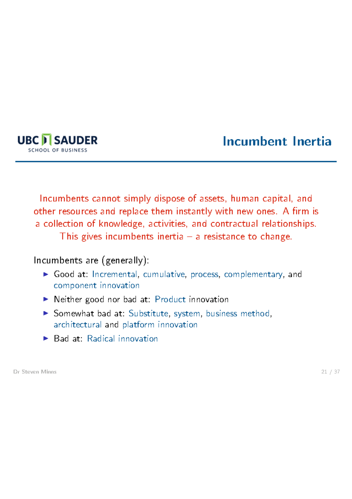 Profiting from innovation pt 3 - Incumbent Inertia Incumbents cannot ...