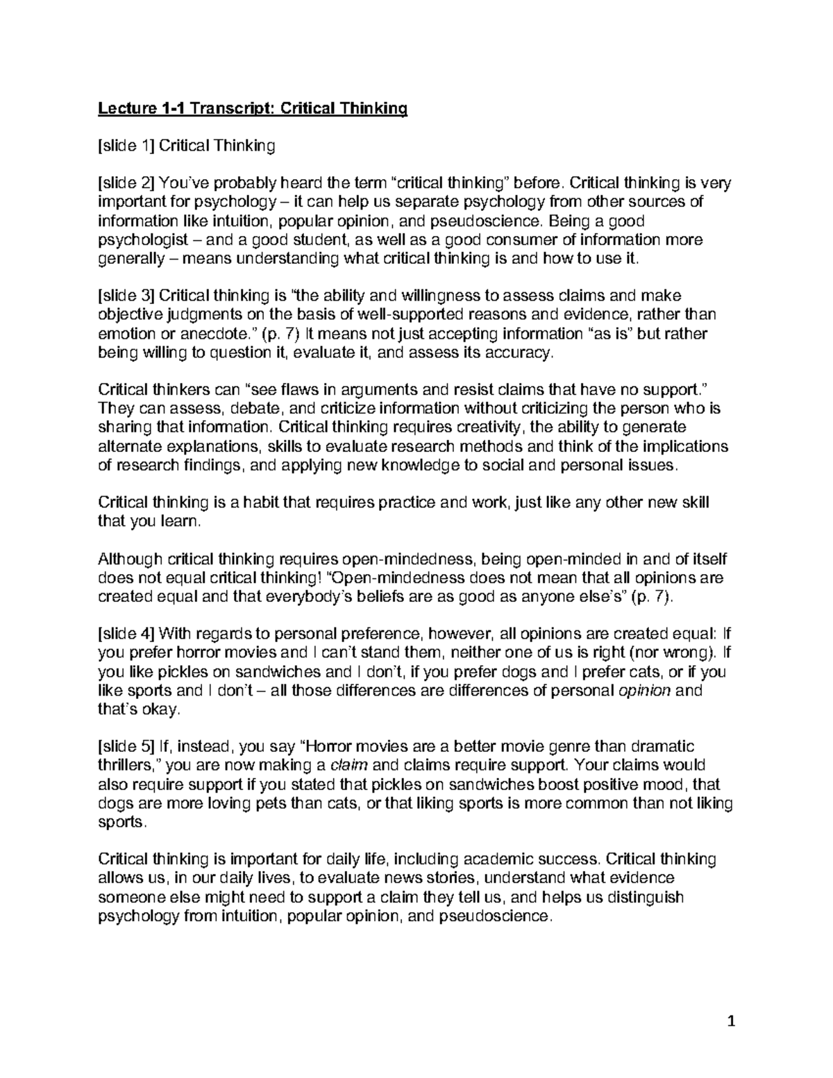Psy121lecture 0101 transcript - Lecture 1-1 Transcript: Critical Thinking [slide 1] Critical ...