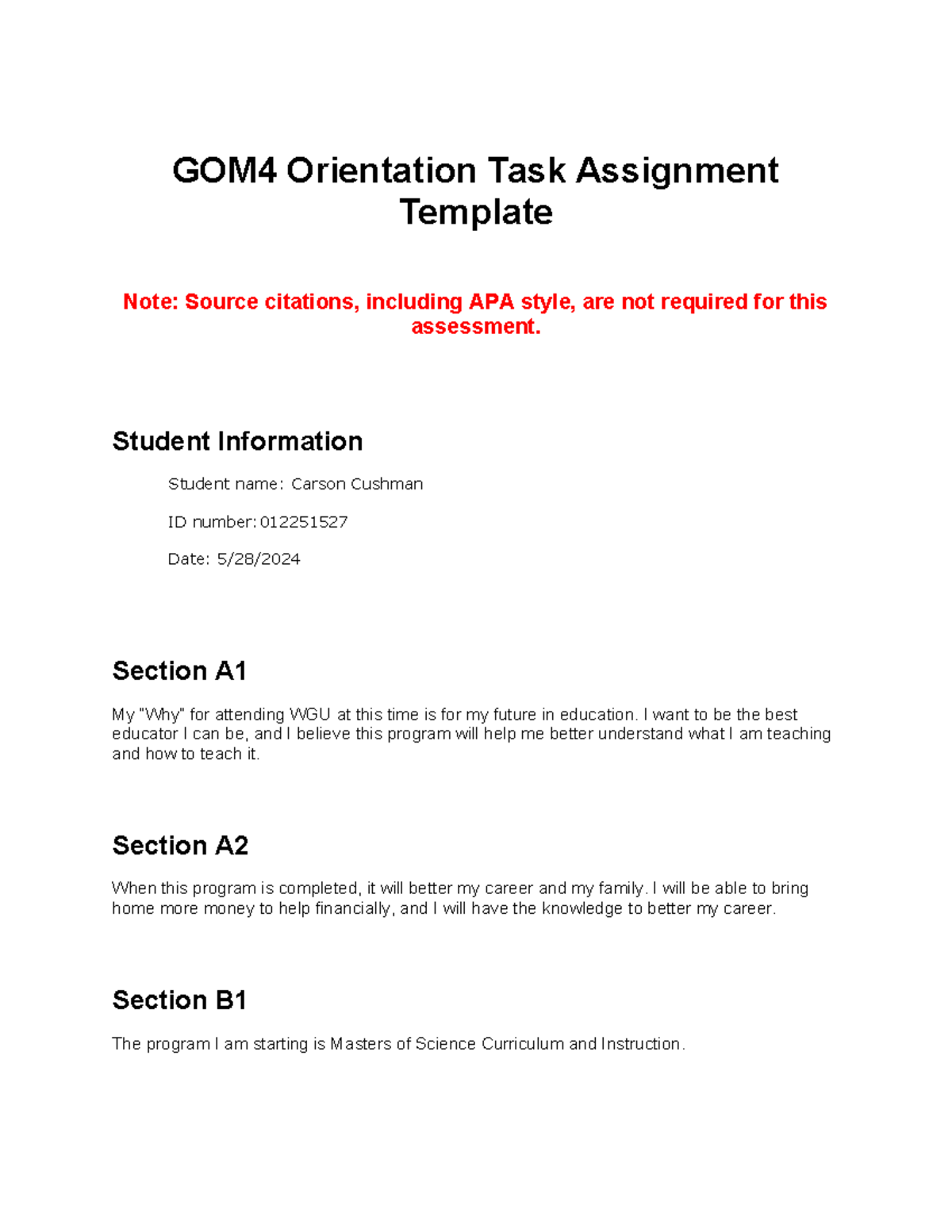 WGU orientation 1 - GOM4 Orientation Task Assignment Template Note: Source citations, including ...