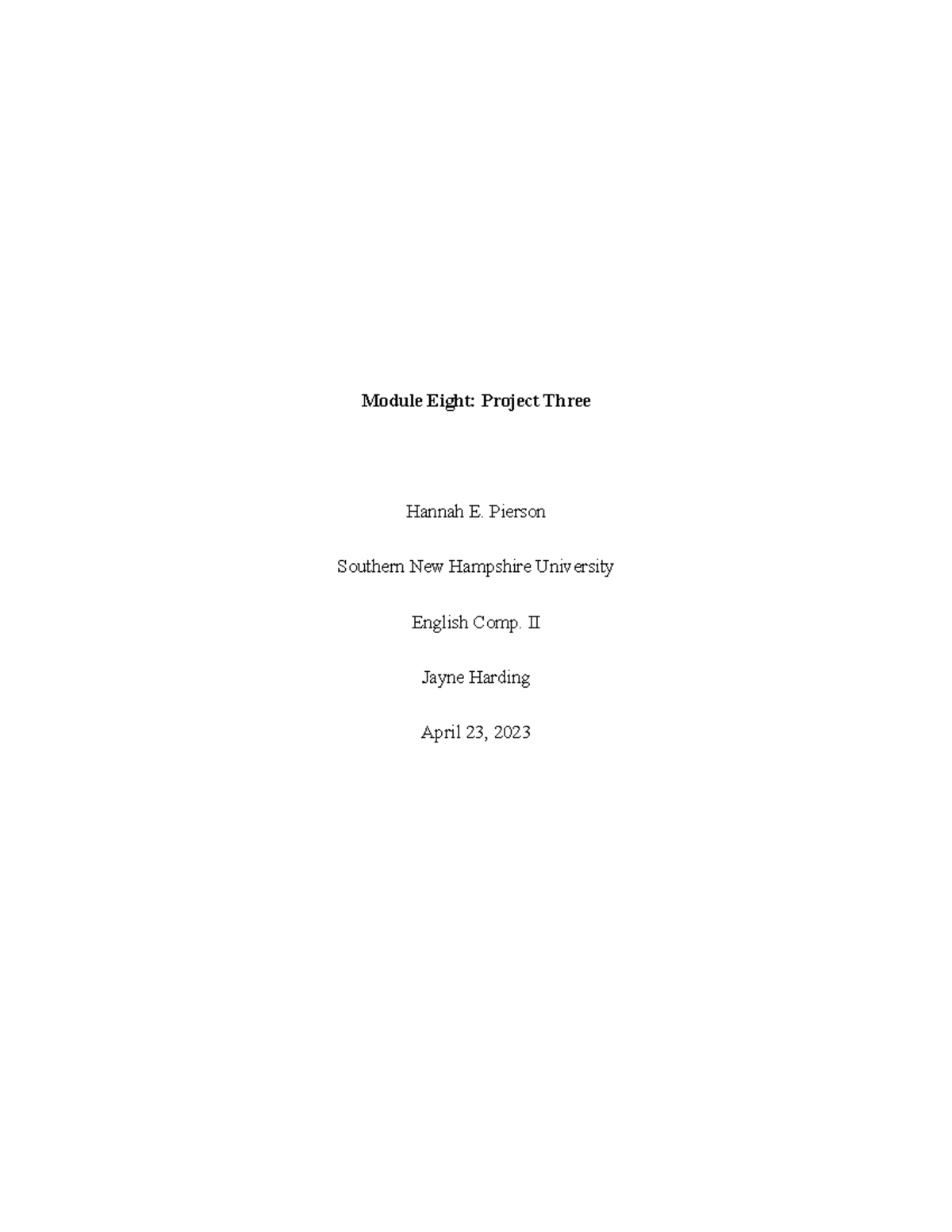 Project Three - Module Eight: Project Three Hannah E. Pierson Southern ...