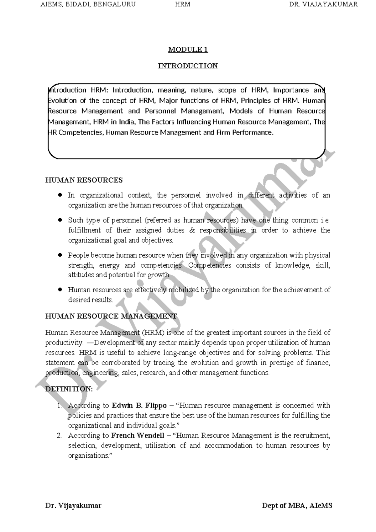 HRM Module 1 - MODULE 1 INTRODUCTION HUMAN RESOURCES ⚫ In organizational context, the personnel ...