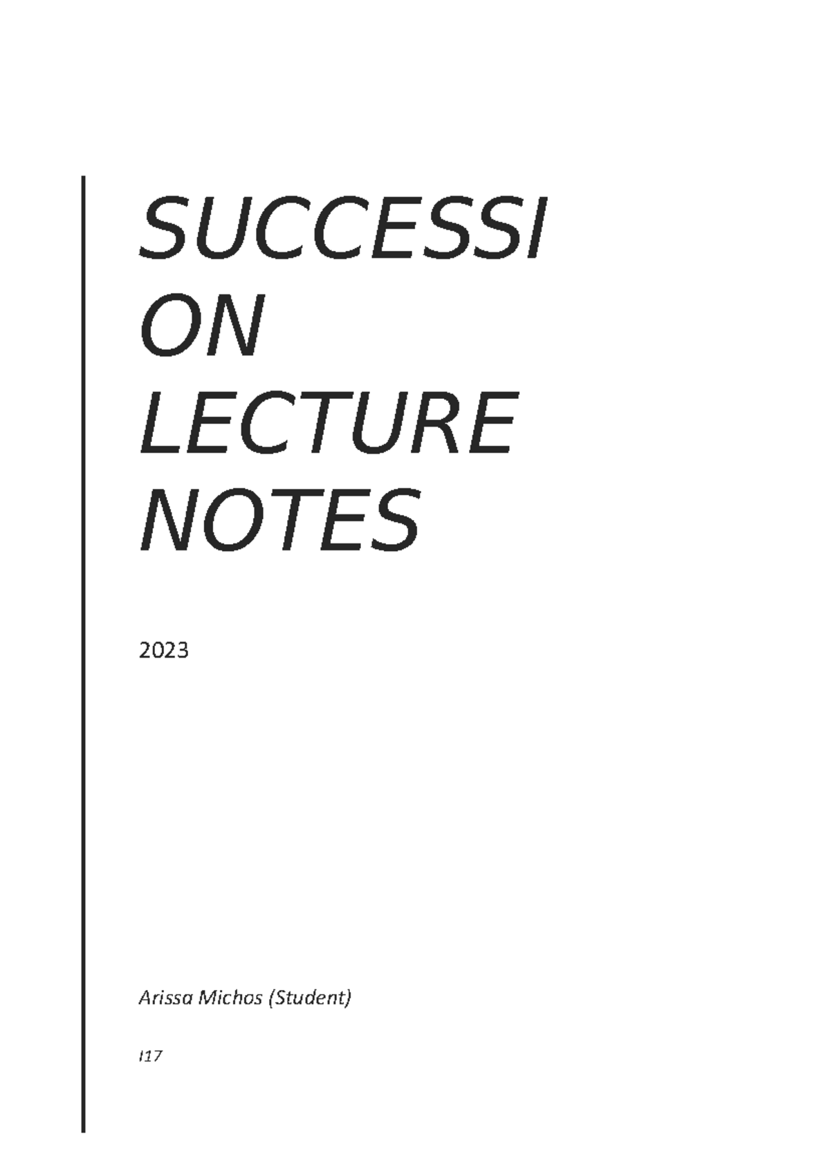 Succession Lecture Notes - 2023 Sem 2 - Arissa Michos (Student) I ...