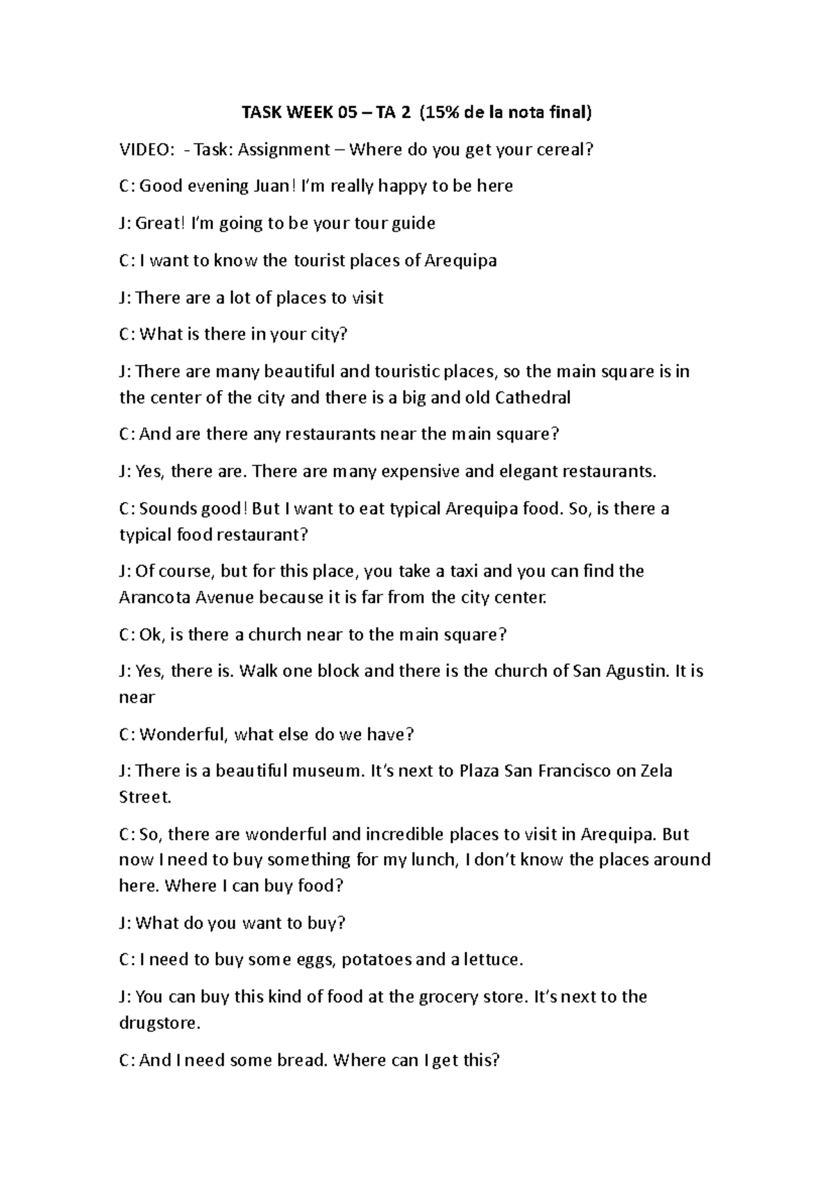 WEEK 5 1 - TASK WEEK 05 – TA 2 (15% de la nota final) VIDEO: - Task ...