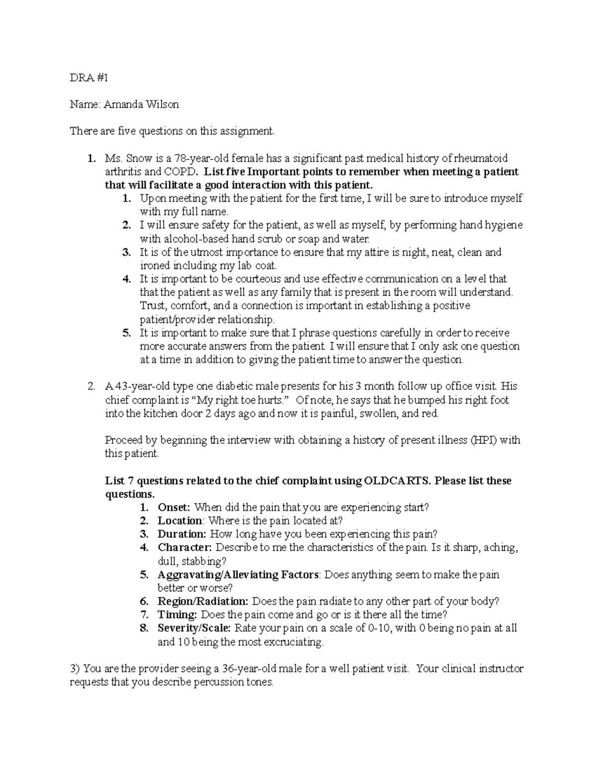 DRA 1 - DRA Name: Amanda Wilson There are five questions on this ...