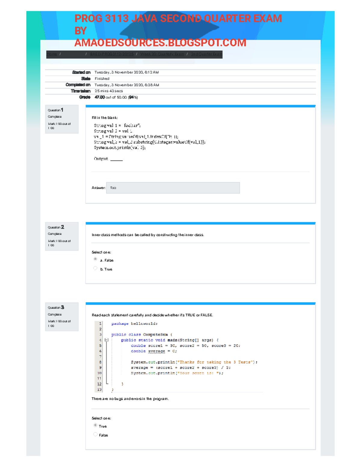 PROG 3112 JAVA 2ND Quarter EXAM { Amaoedsources - Question 1 Complete Mark 1 out of1. Question 2 ...