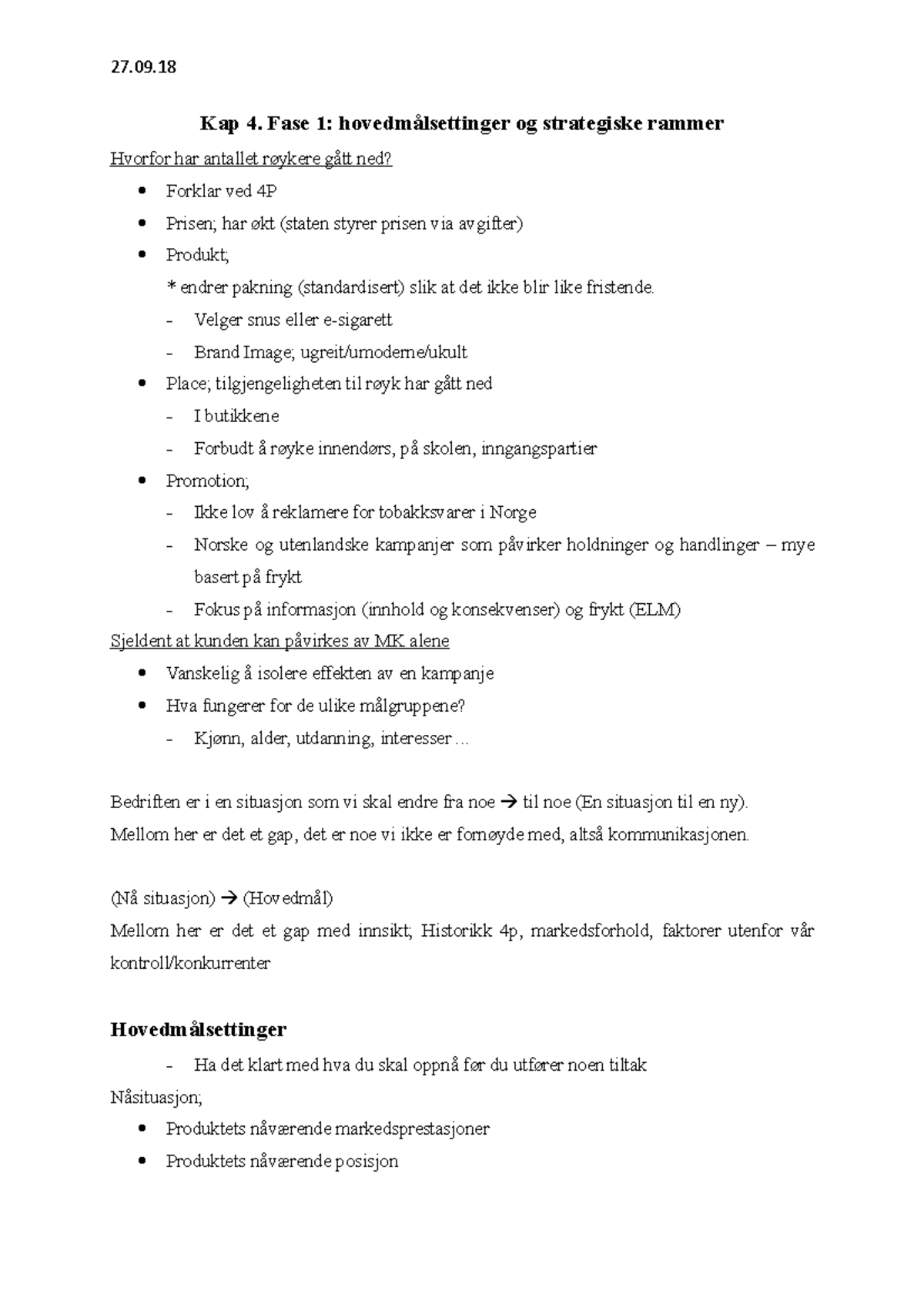 Kap 4. forelesning - Foredragsnotater 4 - Kap 4. Fase 1: hovedmålsettinger og strategiske rammer ...