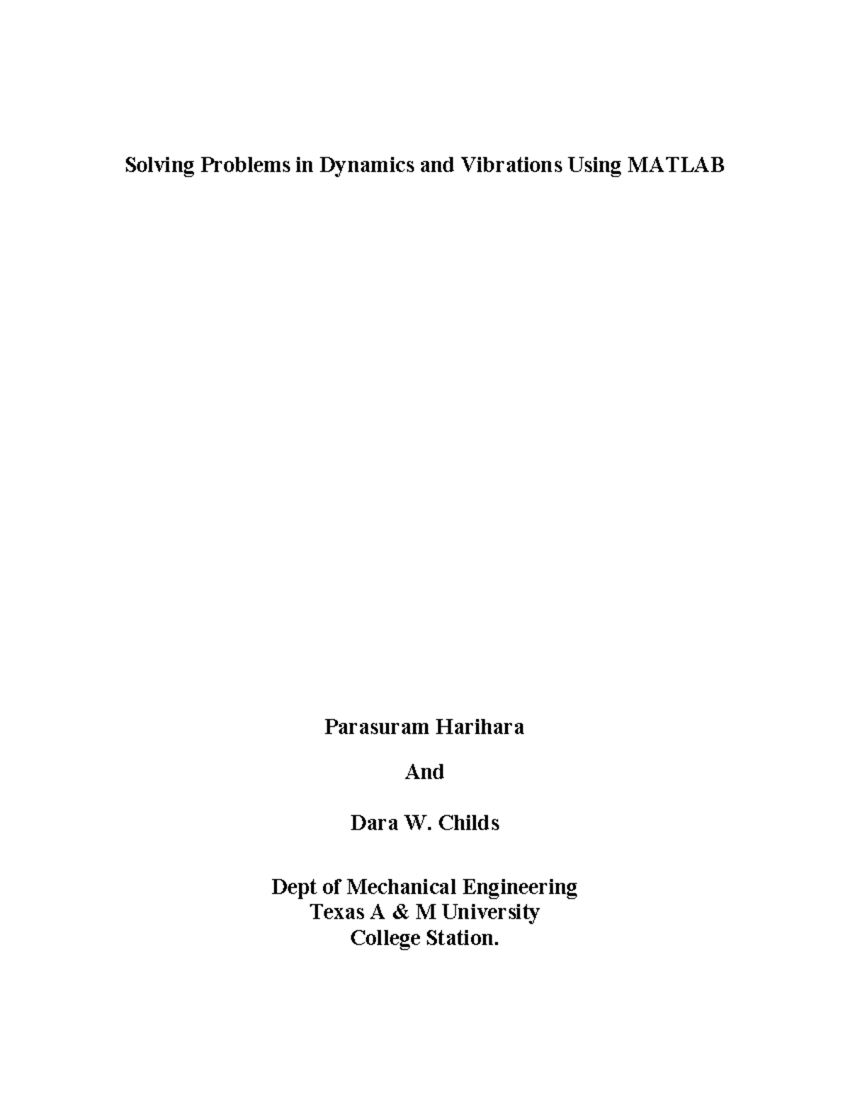 Matlab Handbook - Solving Problems in Dynamics and Vibrations Using MATLAB Parasuram Harihara ...