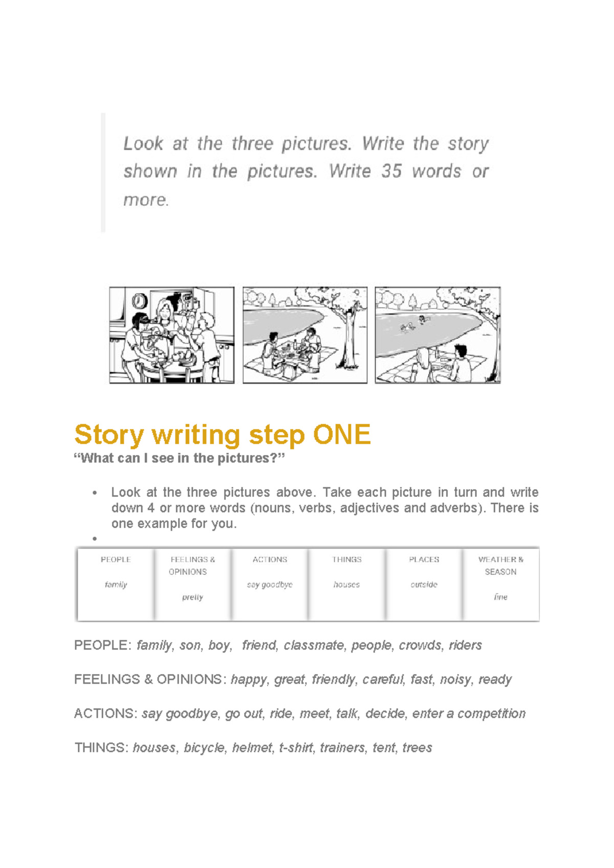Story writing step answer - Story writing step ONE “What can I see in ...
