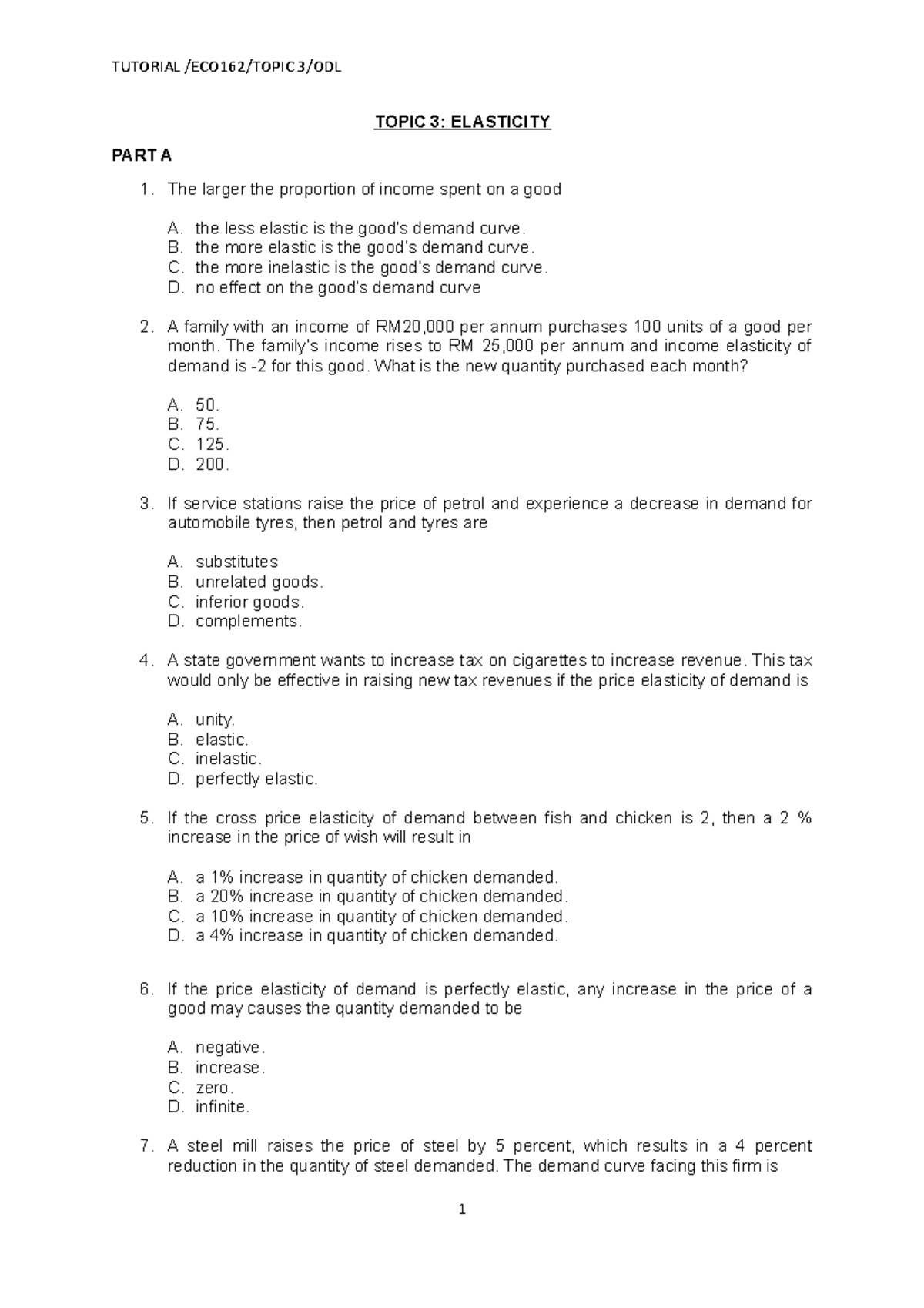Topic 3 ODL - tutorial3 - TOPIC 3: ELASTICITY PART A The larger the ...