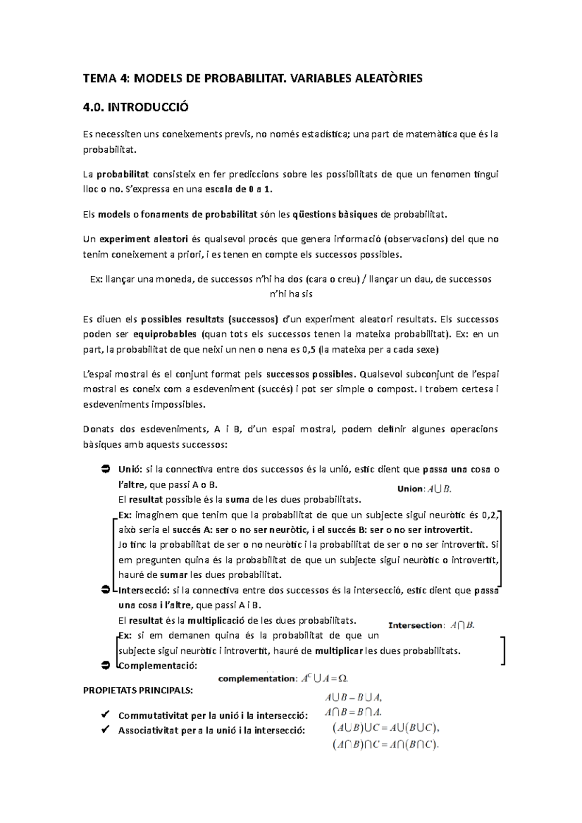 TEMA 4 - Apunts 4 - TEMA 4: MODELS DE PROBABILITAT. VARIABLES ALEATÒRIES 4. INTRODUCCIÓ Es - Studocu