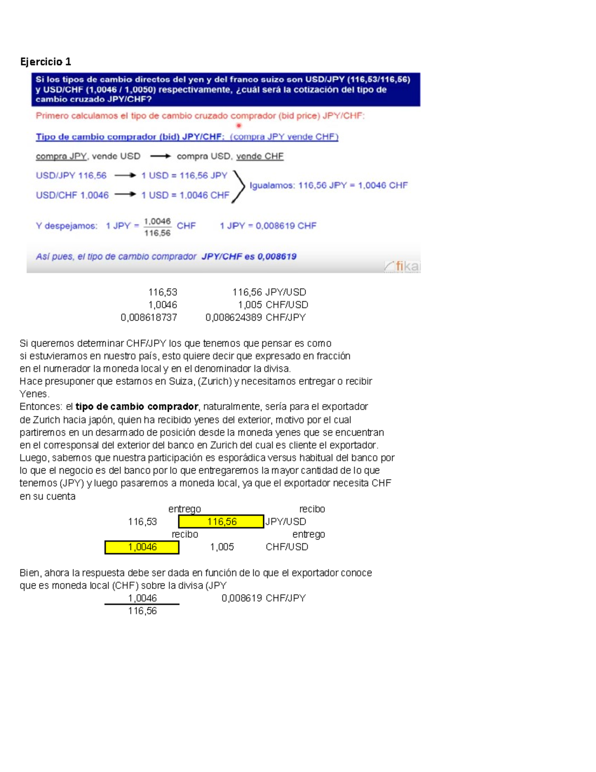 Ejercicios-de-Cambios - Ejercicio 1 116, 116,53 116,56 JPY/USD 1,0046 ...